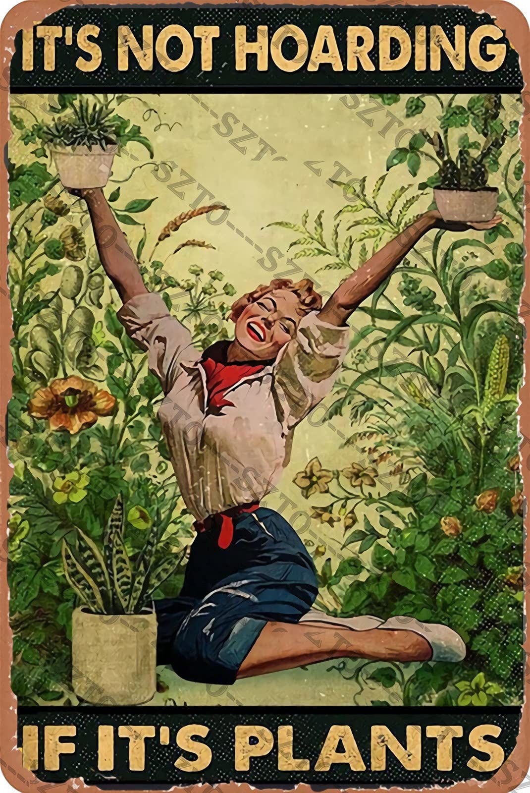 Vintage Garden Girl It’S Not Hoarding If It’S Plants Metal Sign 16X12 Inch Home Barthroom Art Wall Decor