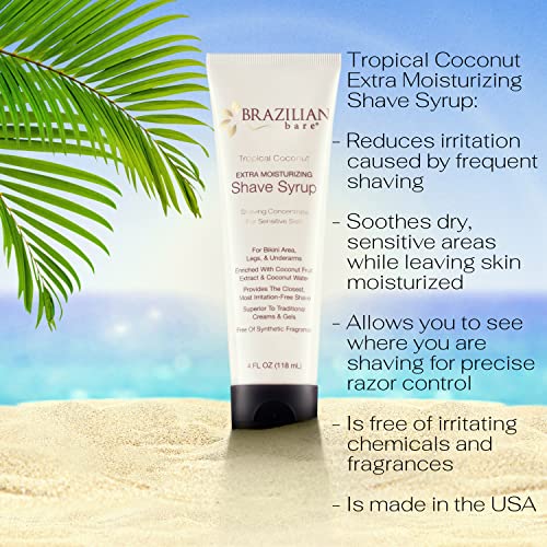 Brazilian Bare Tropical Coconut Extra Moisturizing Shave Syrup β Preferred Over Traditional Womens Shave Creams And Womens Shave Gels
