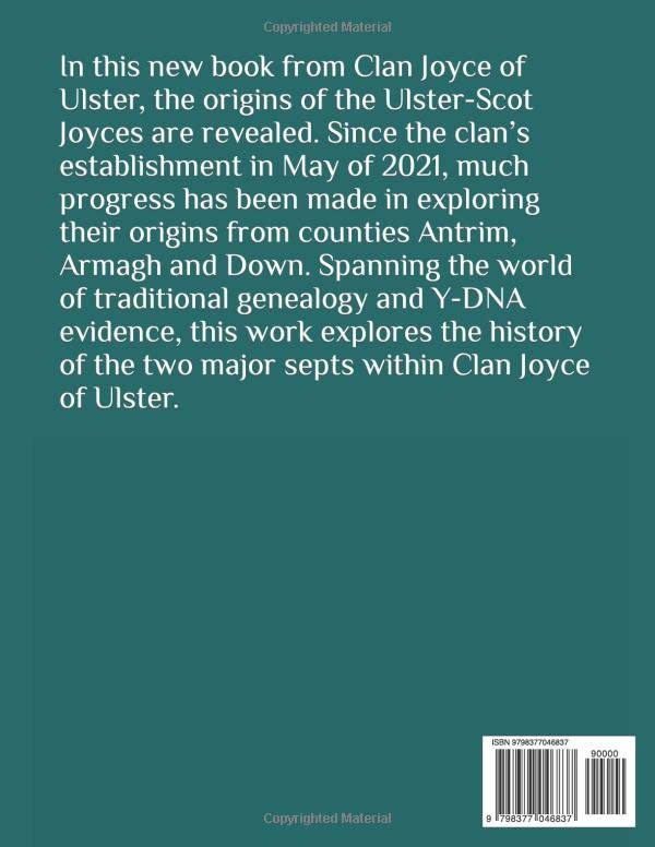 Descendants of Thomas Joise (1609-1665): Origins of the Ulster-Scot Joyces