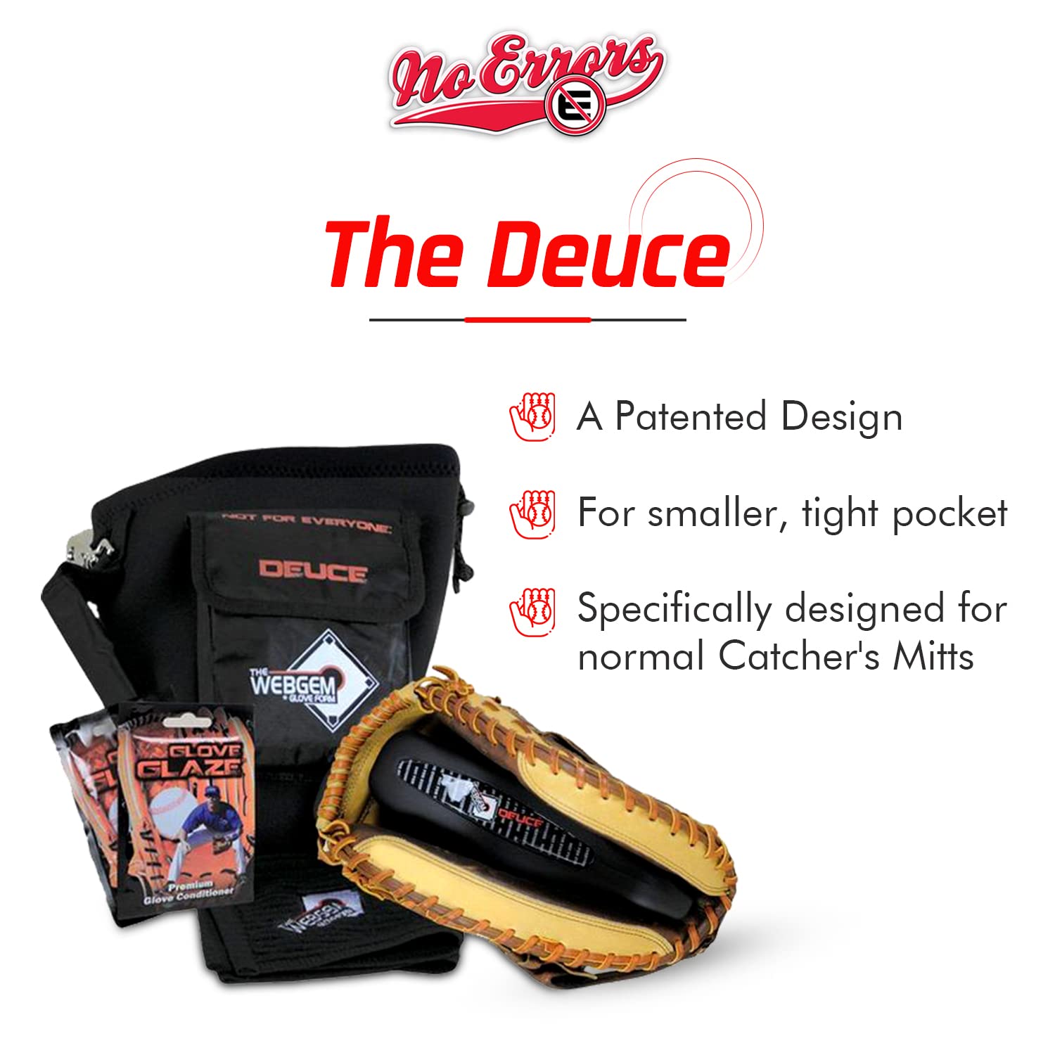 No Errors WebGem Catchers Mitt Care Kit. Glove Formation Tool, Reduces Glove Break-in Time, Holds Glove Shape, Catchers Essential Gear, Gift for Baseball Players- GLOVE NOT INCLUDED(Deuce)