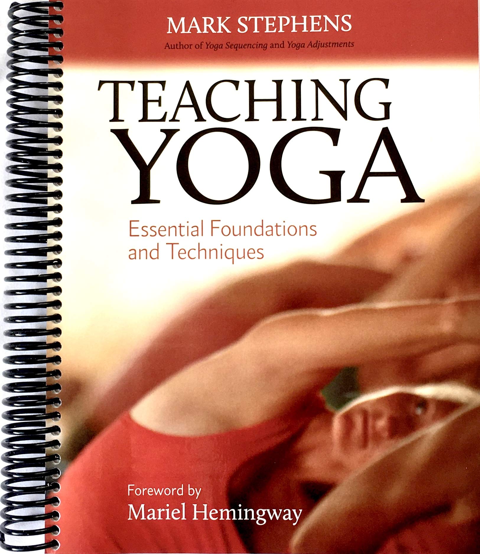 Teaching Yoga: Essential Foundations and Techniques