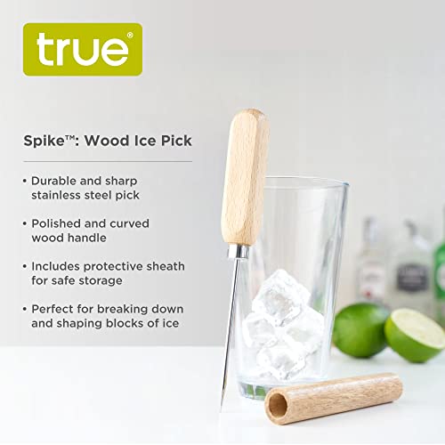 True Spike Wood Ice Pick, Wood Handle Stainless Steel Ice Shaper, Bar & Cocktail Tools