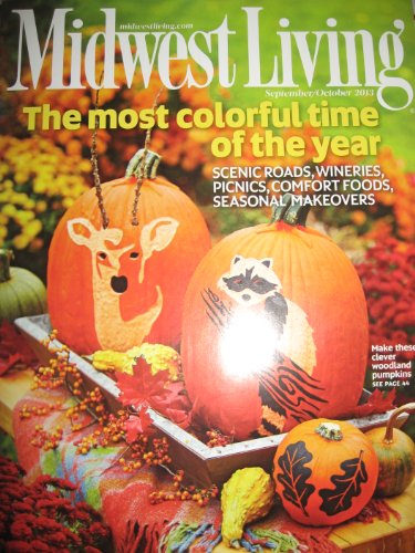 Midwest Living Magazine [September, October 2013 - Single Issue]