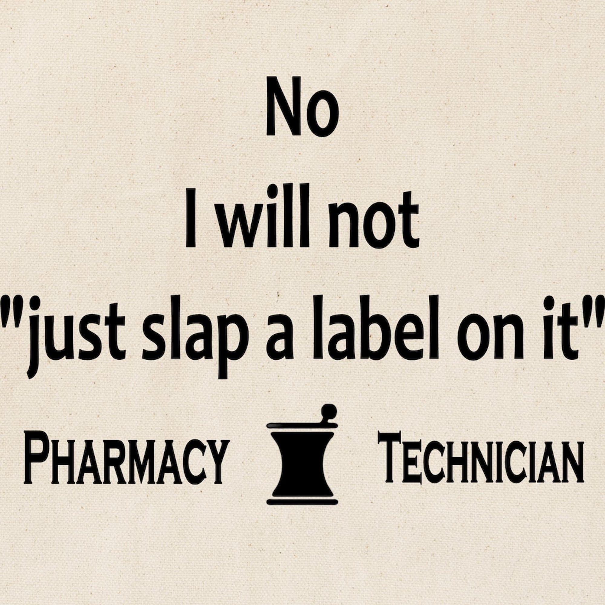 CafePress Pharmacy Just Slap A Label On It Tote Bag Natural Canvas Tote Bag, Reusable Shopping Bag