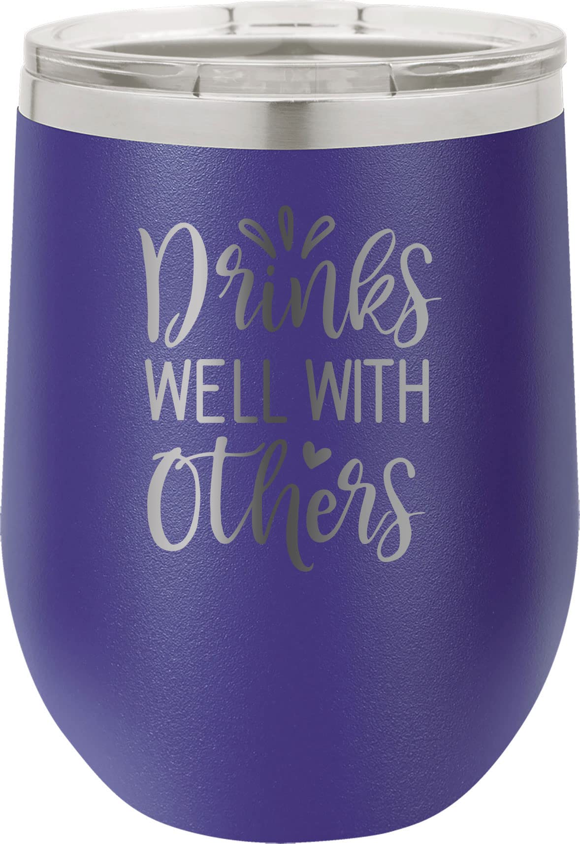 CustomGiftsNow Drinks Well With Others - Stainless Steel Double-Wall Insulated 12-Ounce Truck Car Travel Coffee Cup Wine Tumbler Mug with Lid