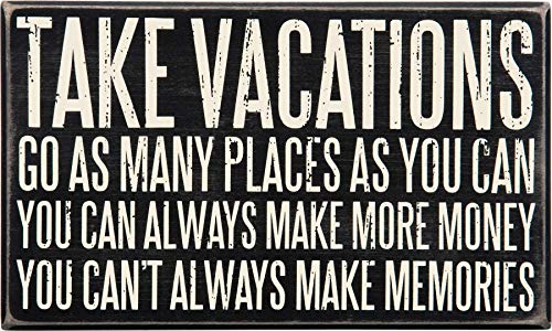 Primitives by Kathy - 27340 Classic Box Sign, 10 x 6-Inches, Take Vacations
