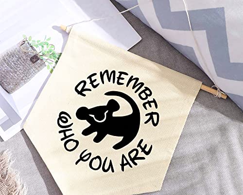 Remember Who You Are Banner - Home Decor - Kids Room Decor - Canvas Banner - Party Decor - Birthday Gift - Playroom Decor - Lion King Banner - Inspired Banner - Nursery Decor