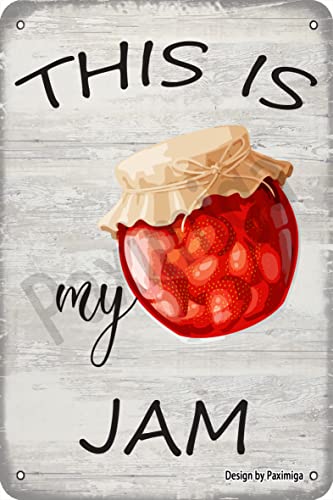 This is My Jam Vintage Look 20X30 cm Iron Decoration Painting Sign for Home Kitchen Bathroom Farm Garden Garage Inspirational Quotes Wall Decor