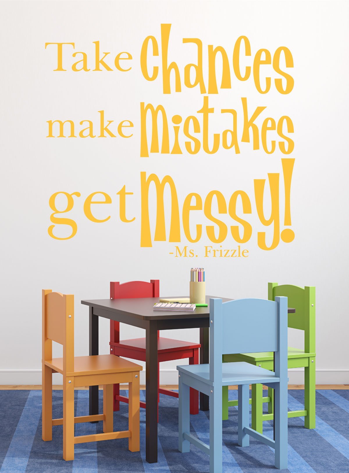 Quote Wall Decals - Take Chances Make Mistakes Get Messy - Ms. Frizzle Quotes, Magic School Bus, Kids Wall Decal Quotes for the Playroom, Classroom, or Bedroom
