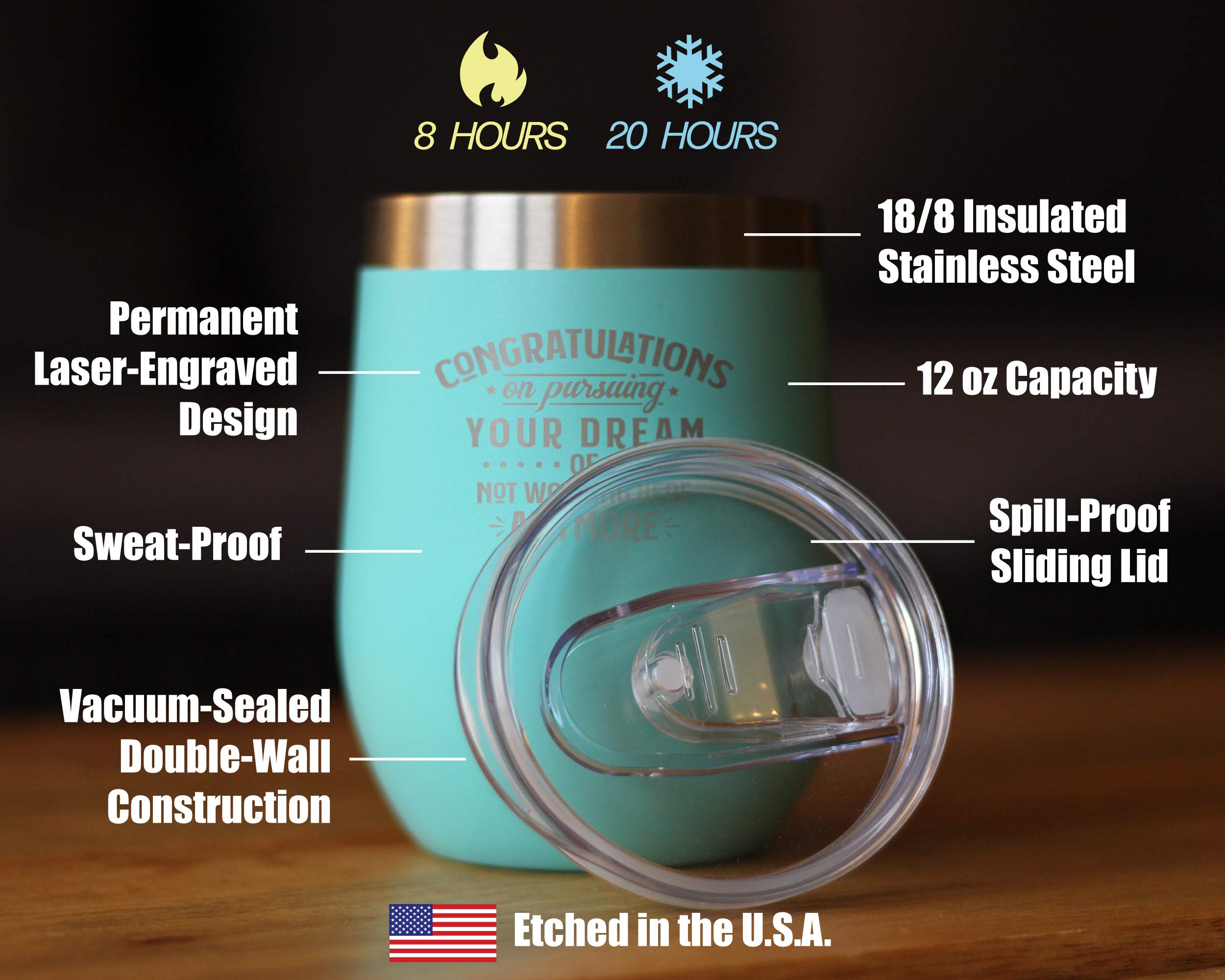 Congratulations on Pursuing Your Dream - Wine Tumbler with Sliding Lid - Cute Funny Boss of Coworker Leaving Gift - Teal