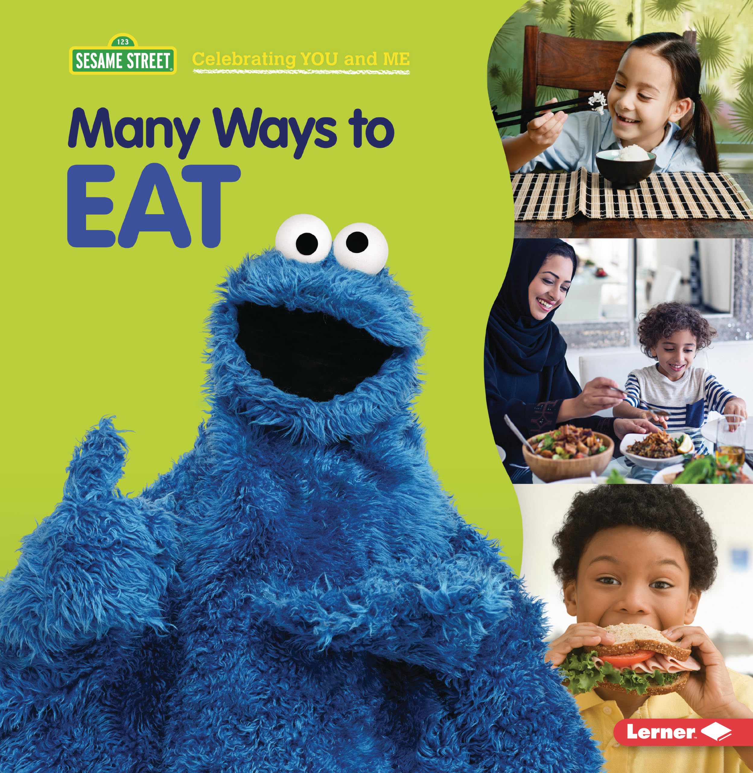 Many Ways to Eat (Sesame Street ÂŽ Celebrating You and Me)
