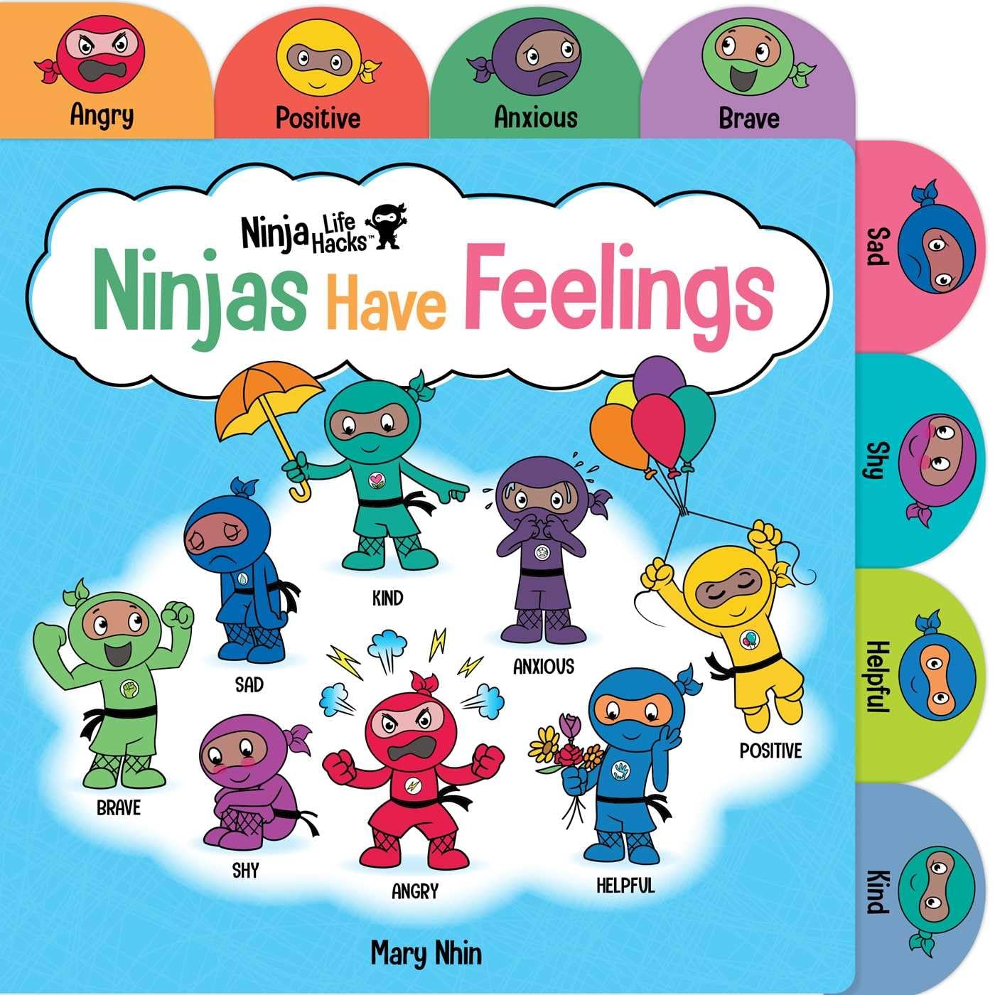Ninja Life Hacks: Ninjas Have Feelings: (Emotions Books for Kids, Feelings Board Books, Feelings Books for Kids)