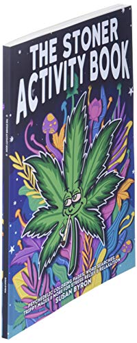Stoner Activity Book - Psychedelic Colouring Pages, Word Searches, Trippy Mazes & More For Stress Relief & Relaxation