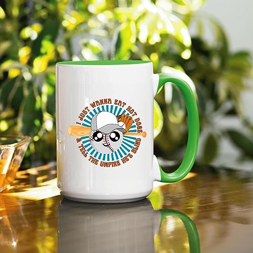 Funny Baseball Gift Idea For Baseball Lover I Just Wanna Eat Hot Dogs Tell Umpire Hes Blind 11oz 15oz Inner Color Accent Mug