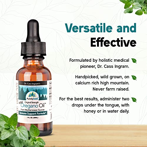 PURELY WILD Oregano Oil from Mediterranean Sources - Dr Cass Ingram’s Original Strength Immune Support Formula Oil of Oregano - Non GMO Wild Oregano Organic Oil 432 Total Servings - 1 fl oz