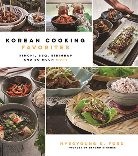 Korean Cooking Favorites: Kimchi, BBQ, Bibimbap and So Much More (%)