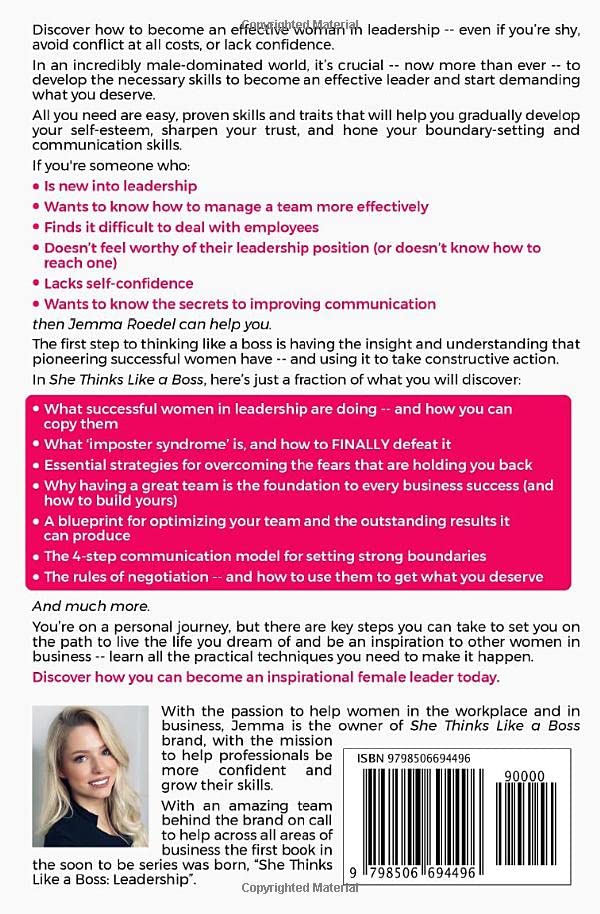 She Thinks Like a Boss : Leadership: 9 Essential Skills for New Female Leaders in Business and the Workplace. How to Influence Teams Effectively and Combat Imposter Syndrome