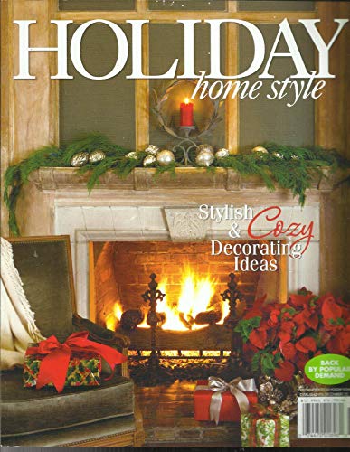 HOLIDAY HOME STYLEMAGAZINE, ISSUE, 2017 (BACK BY POPULAR DEMAND) ORIGNAL 2014