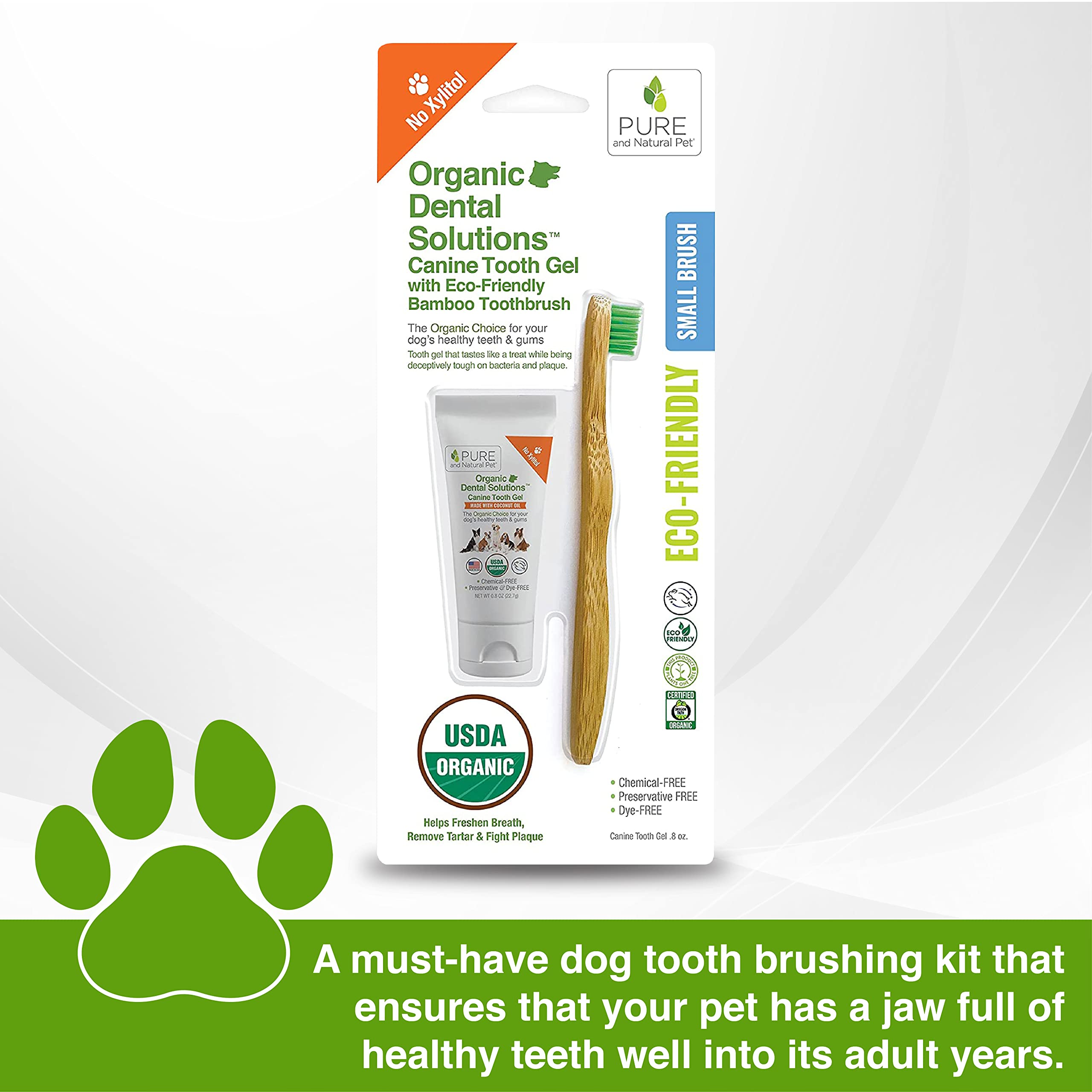 Pure and Natural Pet Organic Dental Solutions USDA Certified Organic Small Kit (.8 oz Canine Tooth Gel with Eco-Friendly Bamboo Toothbrush).