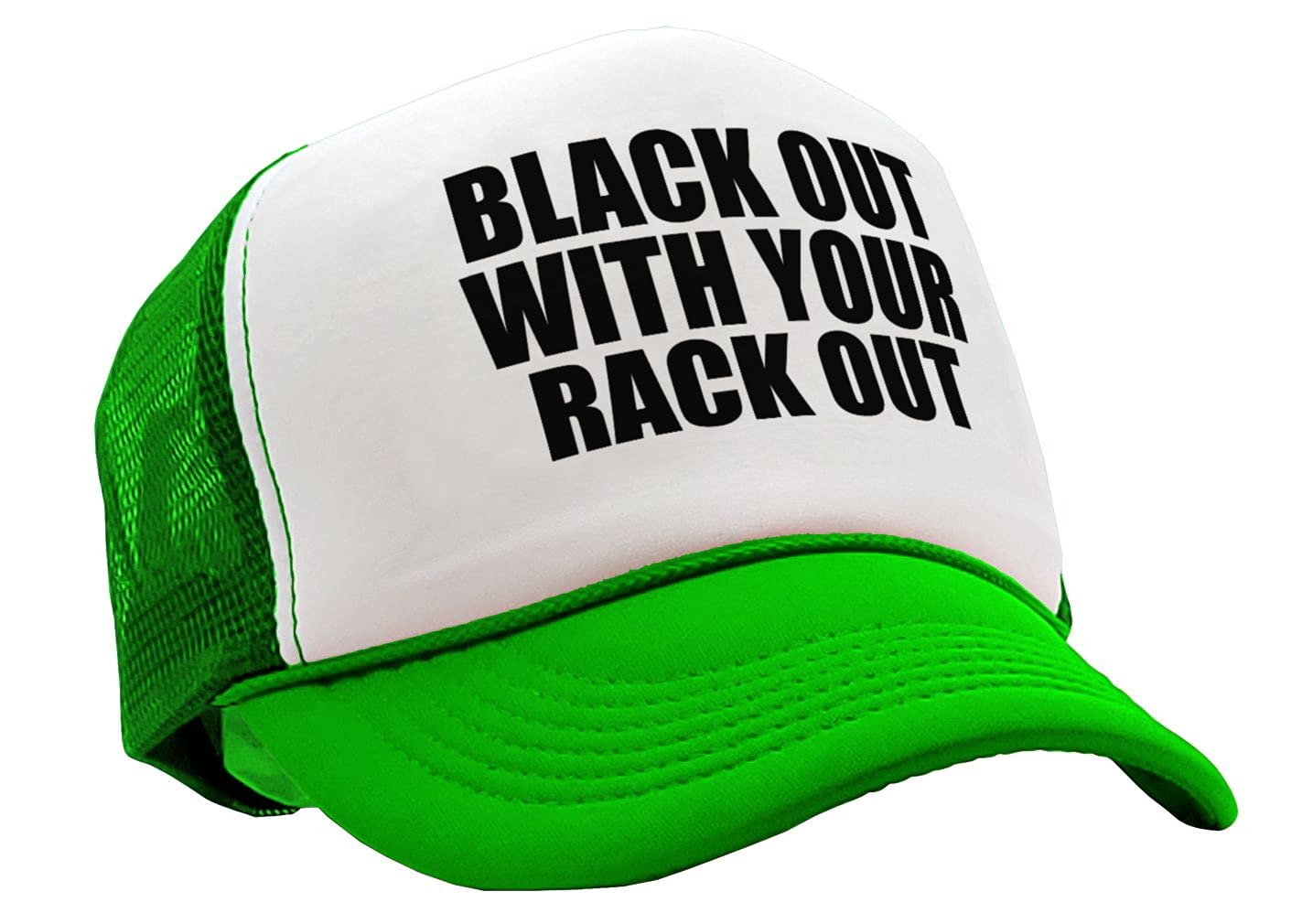 Black Out with Your Rack Out Funny Sexy - Vintage Retro Style Trucker Cap Hat (Neon Green)
