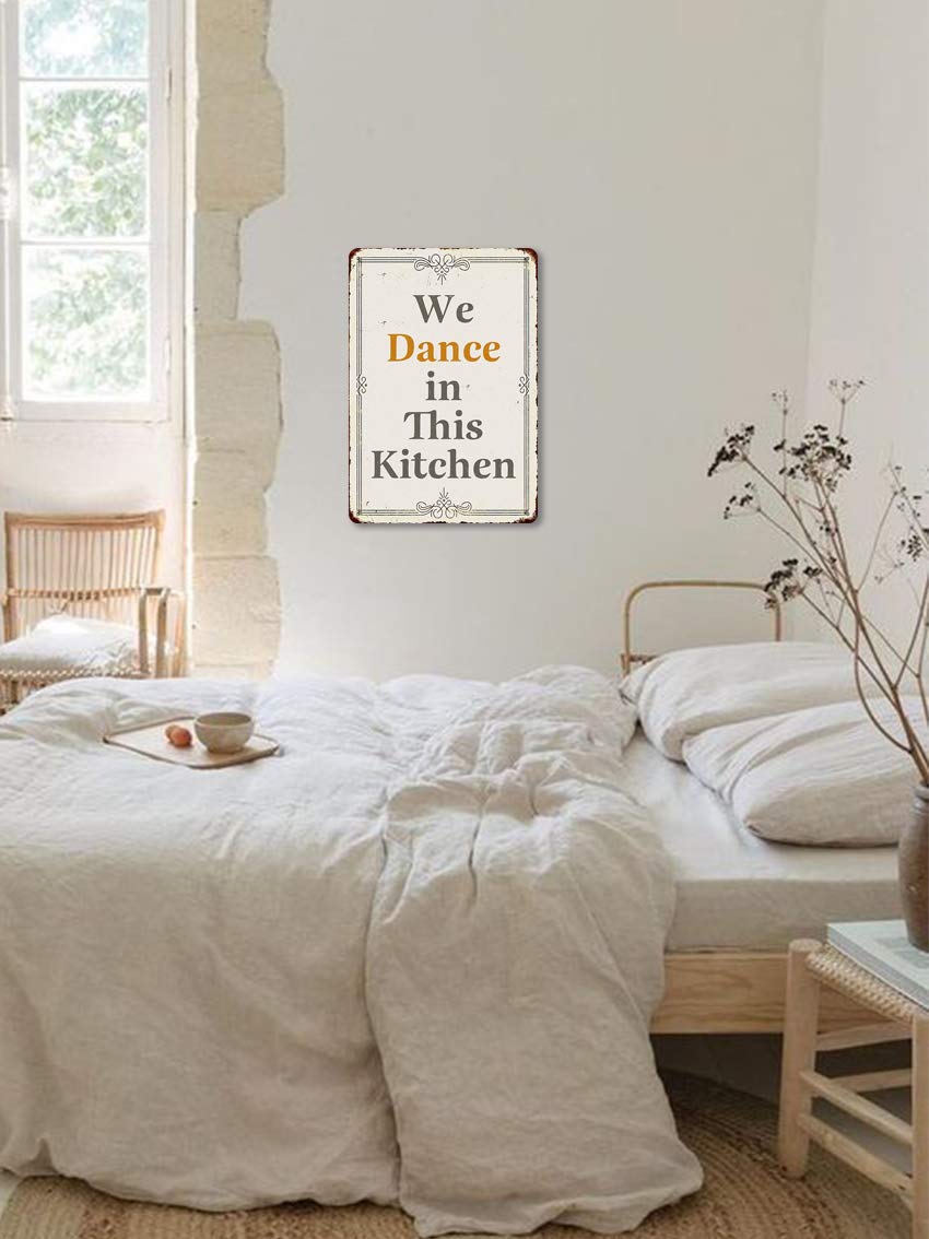 We Dance in This Kitchen 20X30 cm Metal Retro Look Decoration Crafts Sign for Home Kitchen Bathroom Farm Garden Garage Inspirational Quotes Wall Decor