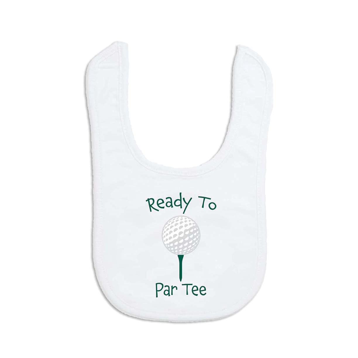 ChalkTalkSPORTS Golf Baby & Infant Bib | Ready To Par Tee | Soft Microfiber Bib
