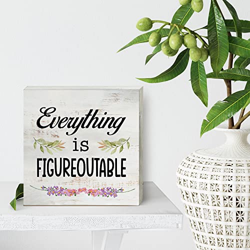 Everything is Figureoutable Wood Box Sign Decor Rustic Inspirational Office Quote Wooden Box Sign Block Plaque for Wall Tabletop Desk Home Office Decoration 5" x 5"