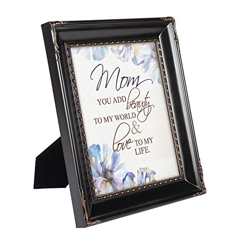 Cottage Garden Mom You Add Beauty to My World Black Rope Trim 8 x 10 Table Top and Wall Photo Frame