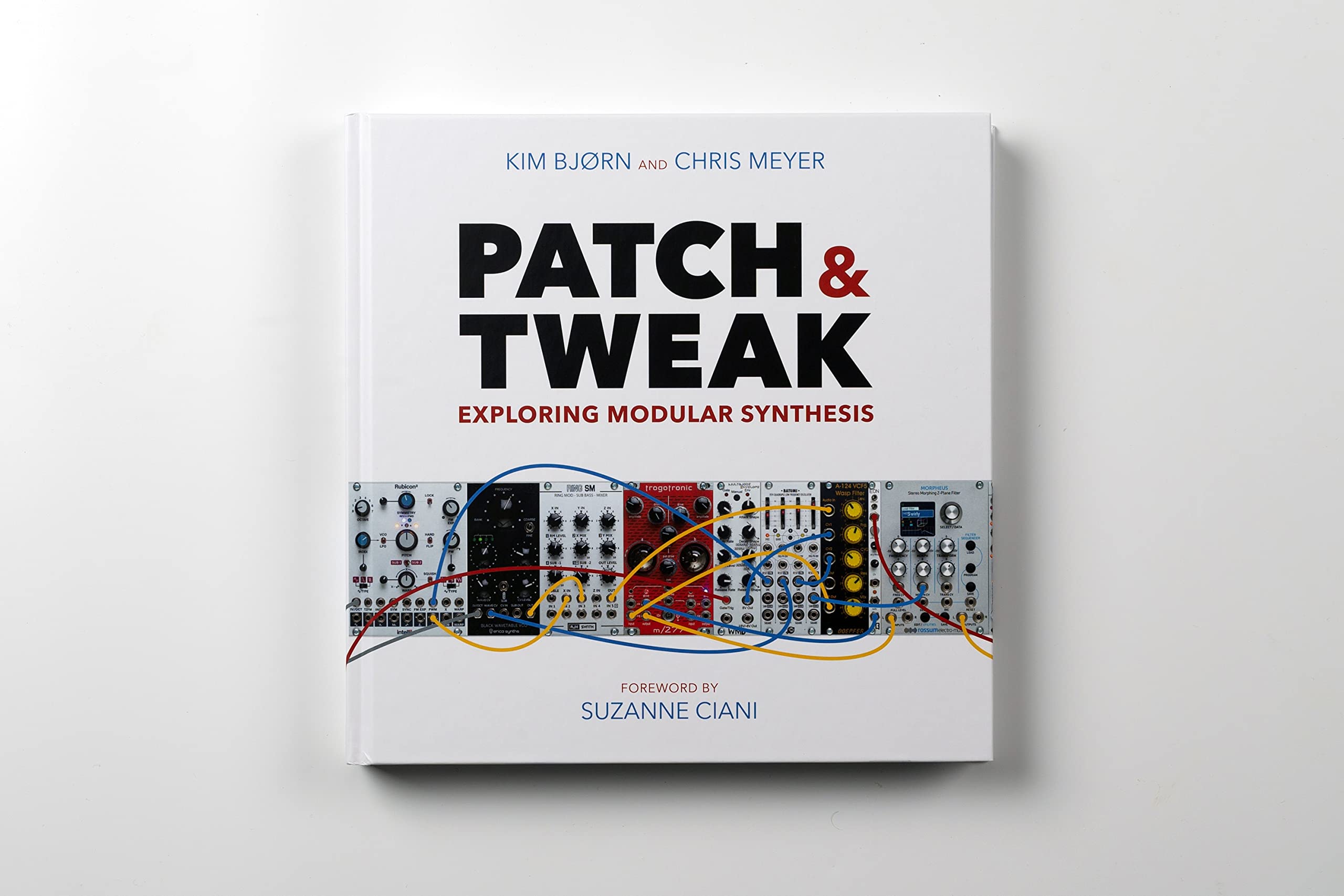 PATCH & TWEAK EXPLORING MODULAR SYNTHESIS