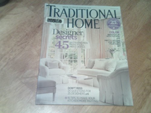 Traditional Home magazine, July/August 2014-Designer Secrets