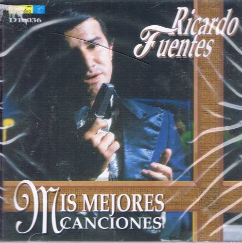 Ricardo Fuentes - Mis Mejores Canciones (Audio Cd)