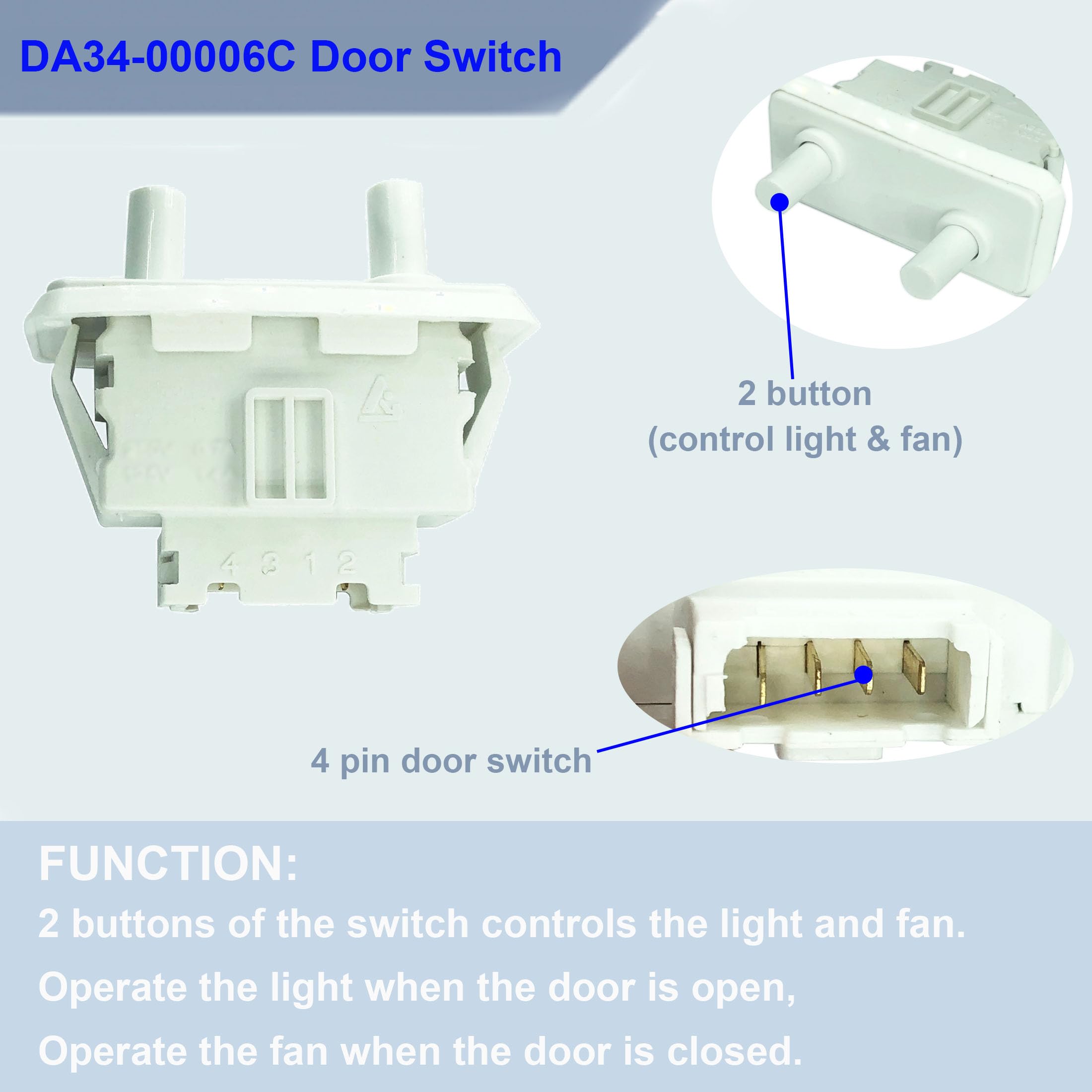 DTAIR DA34-00006C Refrigerator Door Switch Replacement for Samsung Refrigerator DA34-00006D DA34-00048A AP4136952 PS4138718