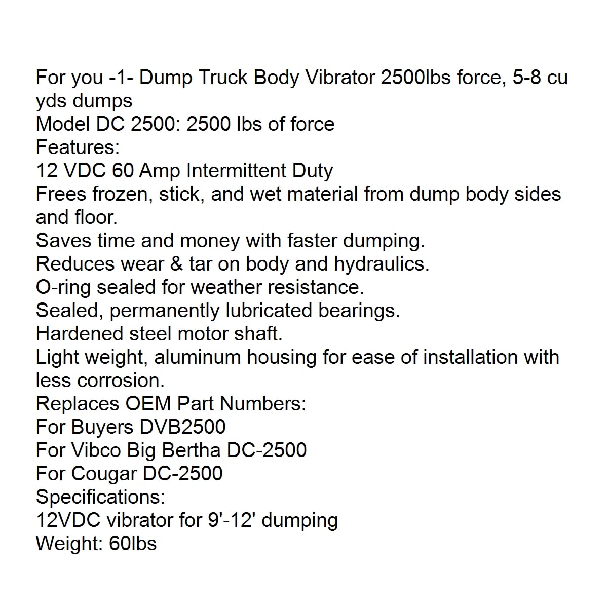 Dump Truck Vibrator 2,500 lbs 5-8 cu yd 12 V DC-2500 2500 LB