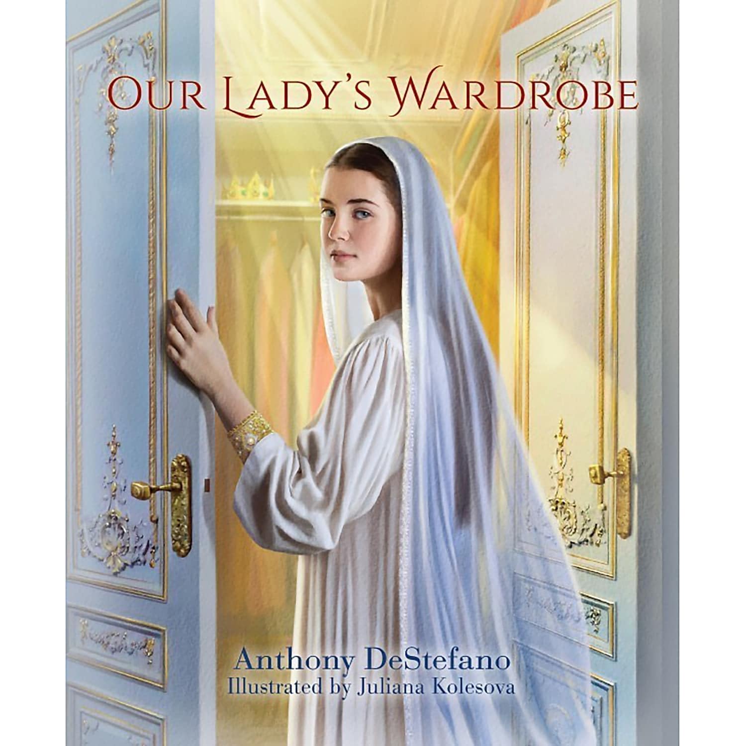Sophia Institute Press Our Ladyās Wardrobe