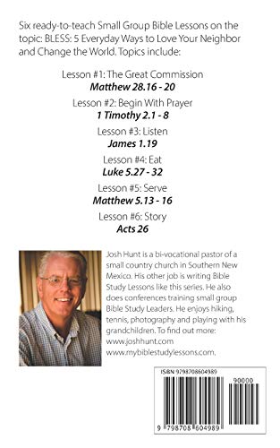Question Based Bible-Study Guide - BLESS: 5 Everyday Ways to Love Your Neighbor and Change the World: Good Questions Have Groups Talking (Good Questions Have Groups Have Talking)