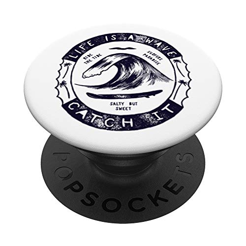 Life is a Wave PopSocket - Surfer Pop Socket - Surfing Surf PopSockets PopGrip: Swappable Grip for Phones & Tablets