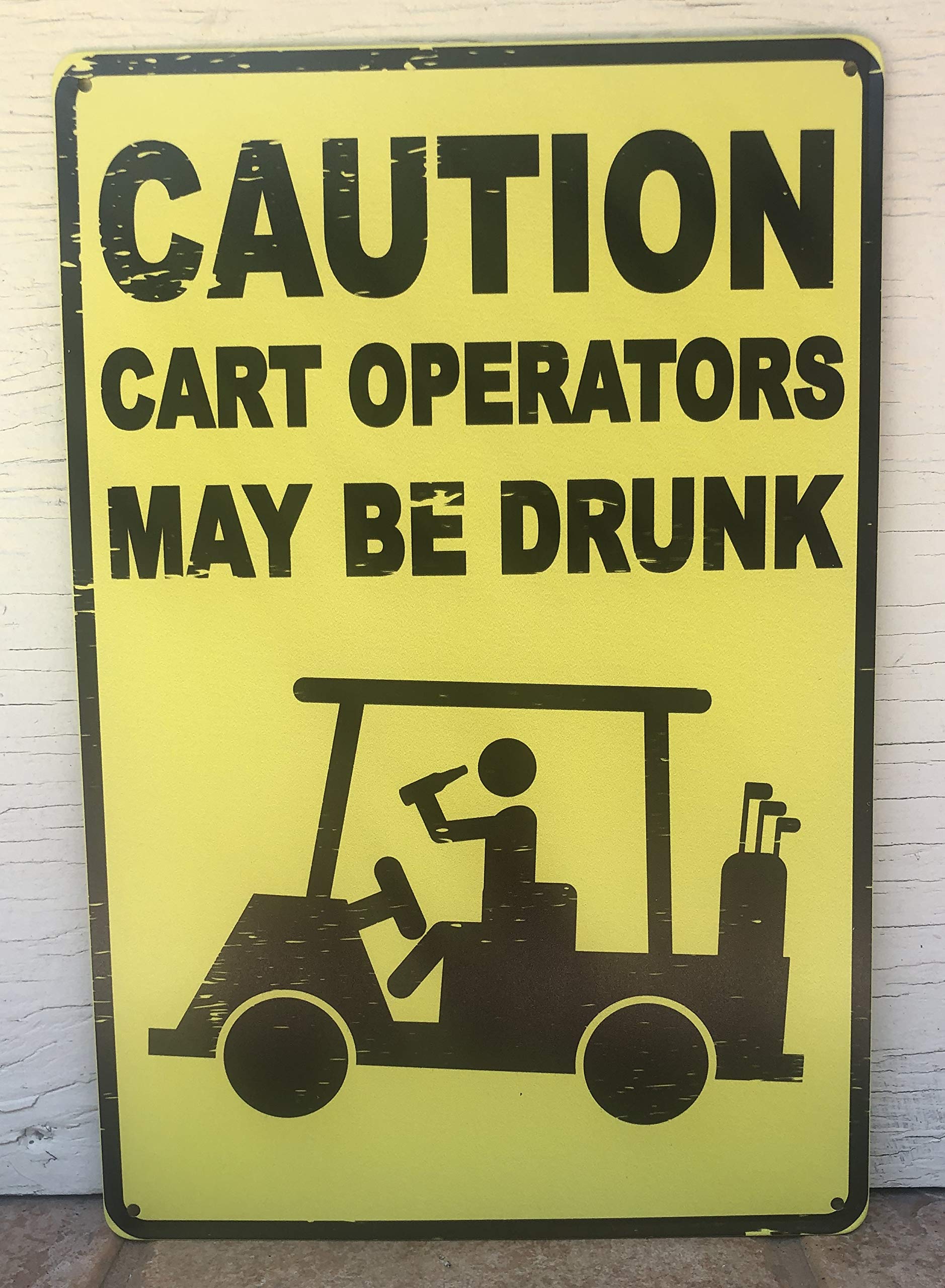 Caution Cart Operators May Be Drunk 12" x 8" Funny Tin Sign Golf Accessory Clubhouse Decor Man Cave Sports Bar Wall Art