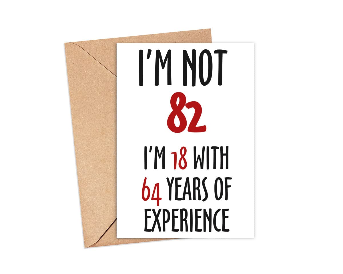 LissiArt97 Not 82 I'm 18 With 64 Years Experience Card - 82Nd Birthday Card For Men Women - Mom Dad Grandma Grandpa - Humour Joker Card - Funny Birthday Card - Greeting Card