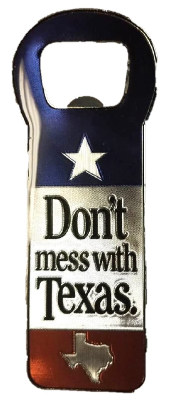 Don't Mess with Texas Metal Bottle Opener Fridge Magnet