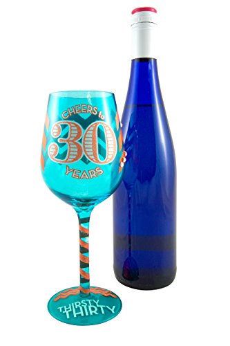Thirsty Thirty Birthday Wine Glass – Novelty Gift Idea for Him or Her