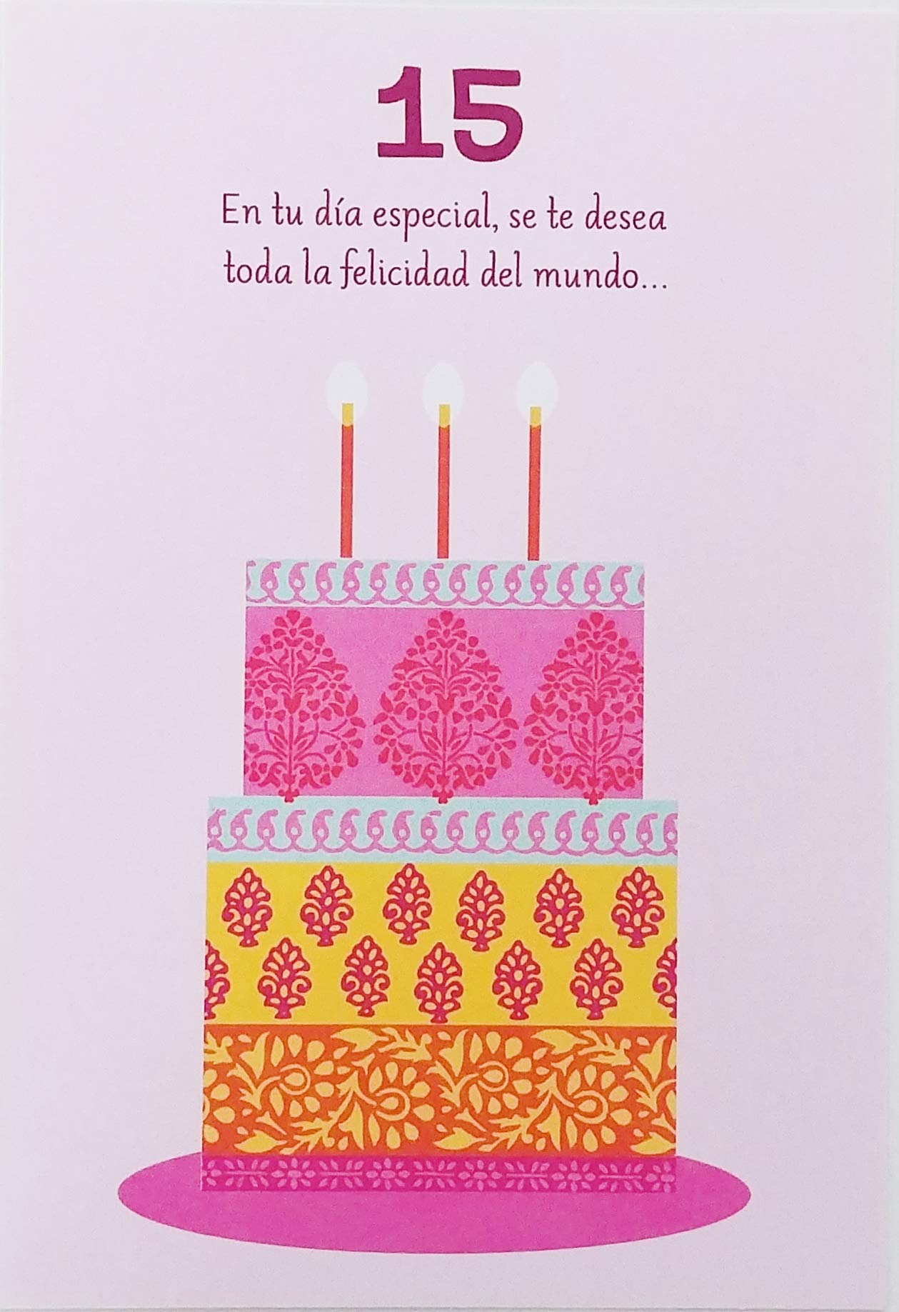 Greeting Card En tu dia especial, se te desea toda la felicidad del mundo - Happy 15th Birthday in Spanish Espanol QuinceaƱera