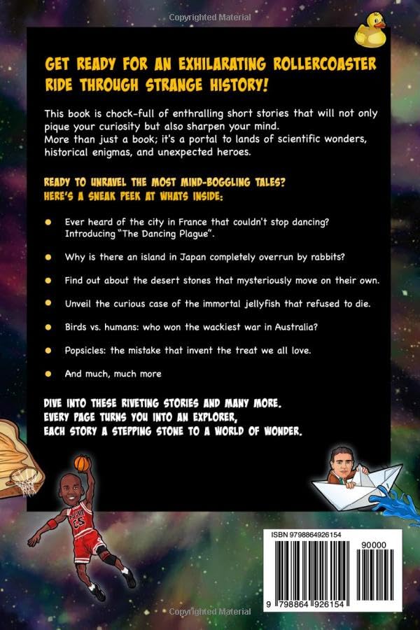 Captivating Stories for Curious Kids: Unbelievable Tales From History, Science and the Strange World We Live In