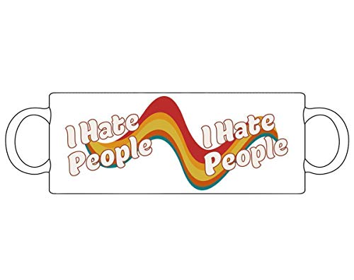 I Hate People Retro Funny Coffee Mug, Sarcastic Gag Gift for Introvert Women Men Friend Sister Brother Coworker, Sassy Fun Mugs (11oz)