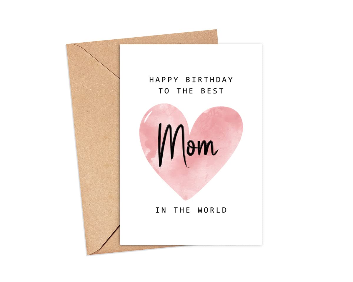 Happy Birthday To The Best Mom In The World Card - Mom Birthday Card - Mom Card - Mother's Day Gift - Happy Birthday Card Happy Birthday Mom