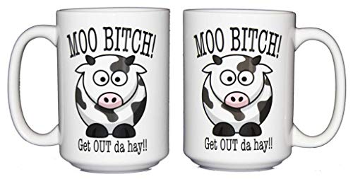 Funny Song Parody Coffee Mugs - Moo Bitch - Get Out Da Hay - Cow Humor - Farm Life (Moo Bitch)