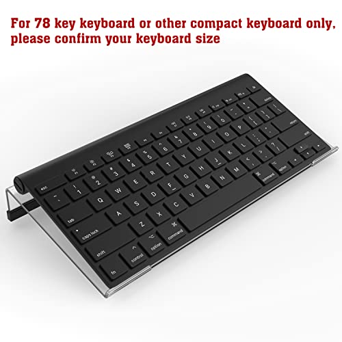 KOTEMON Mini Computer Keyboard Stand-11.8'' x 5.1''-Small Computer Keyboard Tray Acrylic Keyboard Holder for 78 Keys Universal Compact Keyboard, with Black Silicone Strip, Clear