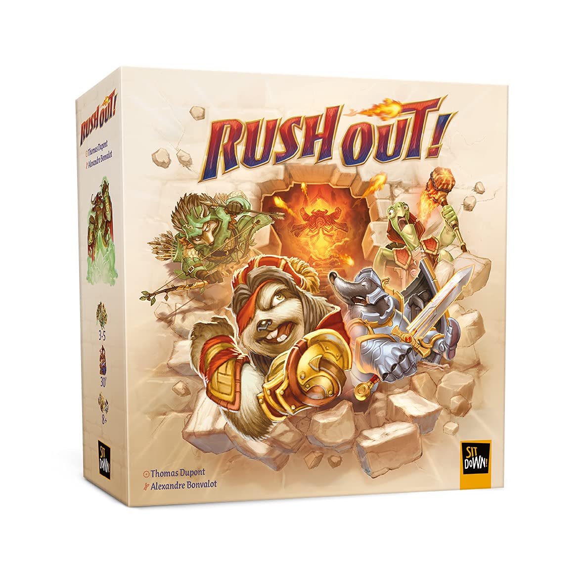 Sit Down! Rush Out!