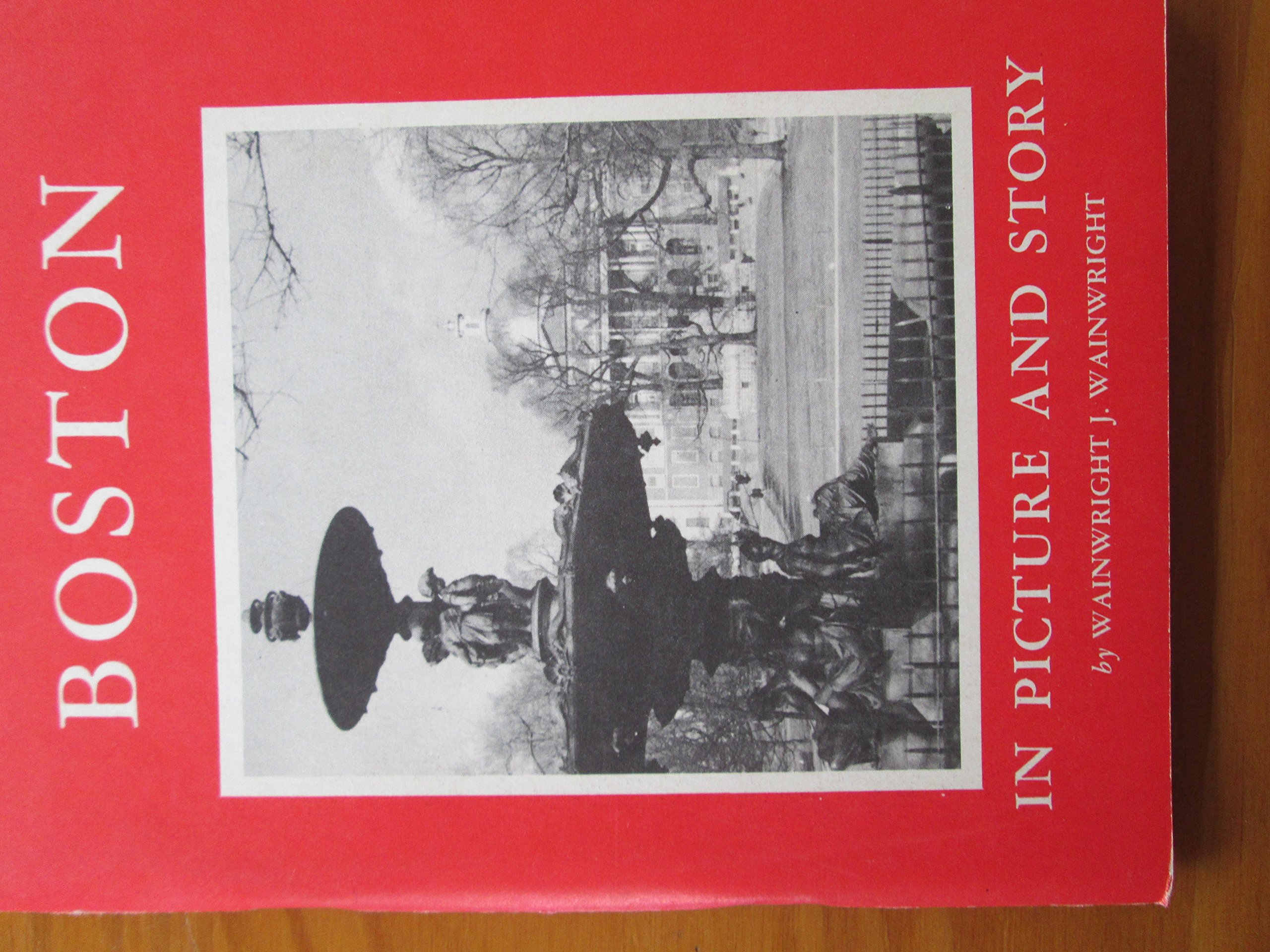 Boston in picture and story