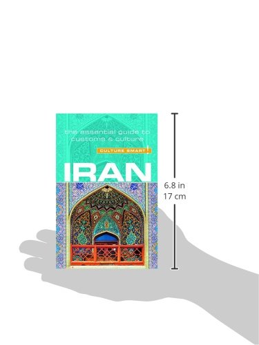 Iran - Culture Smart!: The Essential Guide to Customs & Culture