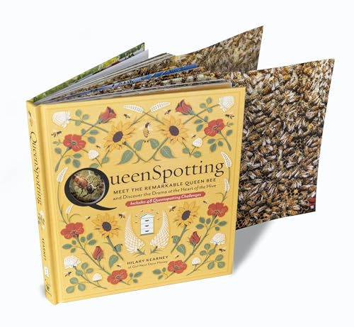 QueenSpotting: Meet the Remarkable Queen Bee and Discover the Drama at the Heart of the Hive; Includes 48 Queenspotting Challenges
